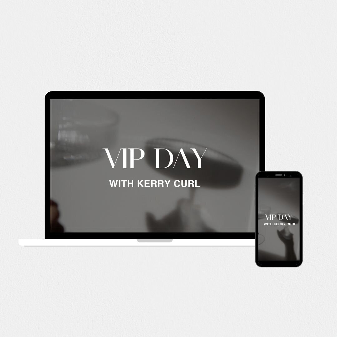 VIP Day with Kerry Curl