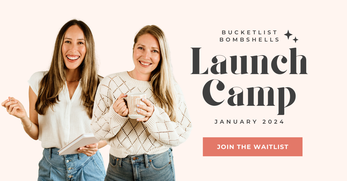 Launch Camp | Bucketlist Bombshells