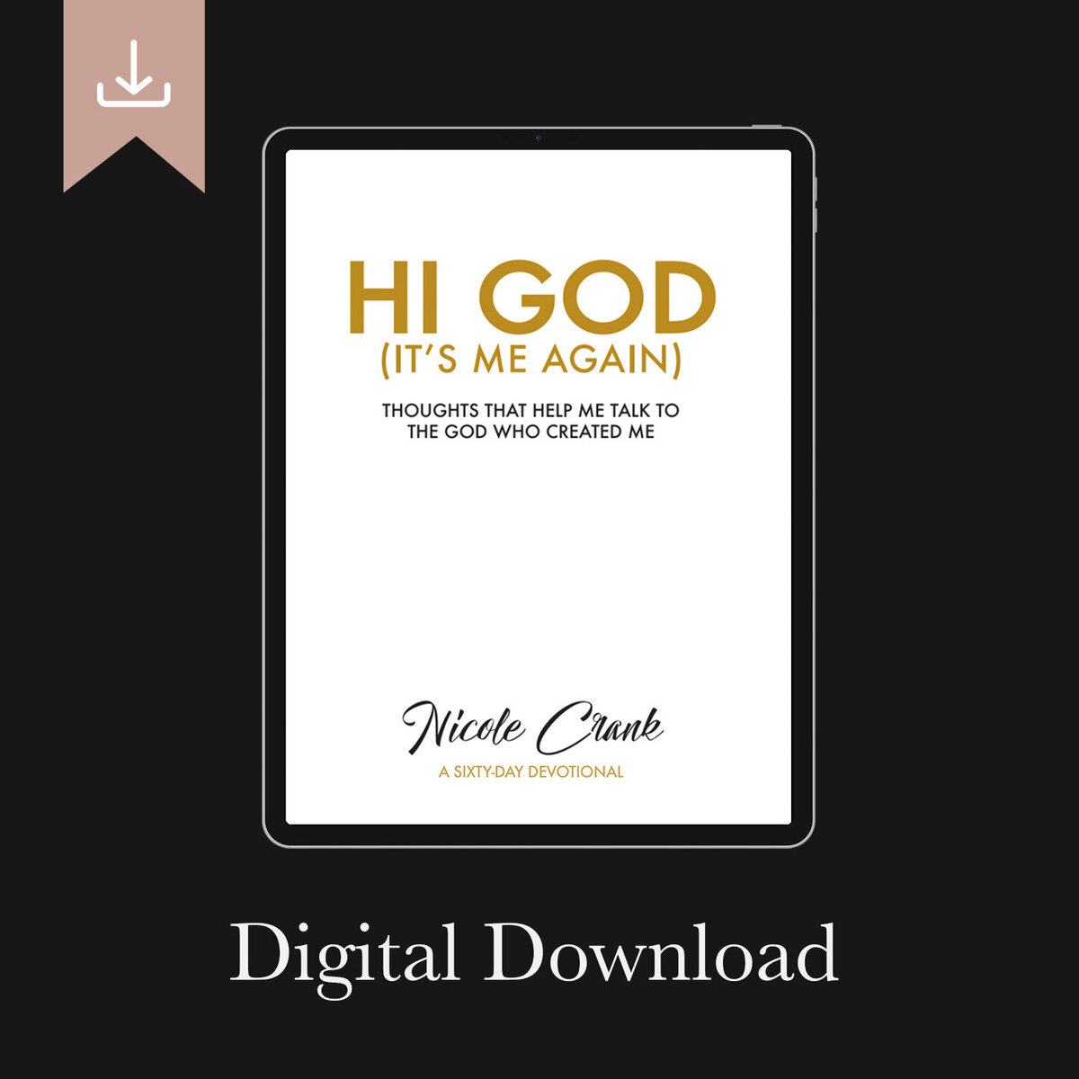 Hi God (It's Me Again) Digital Download
