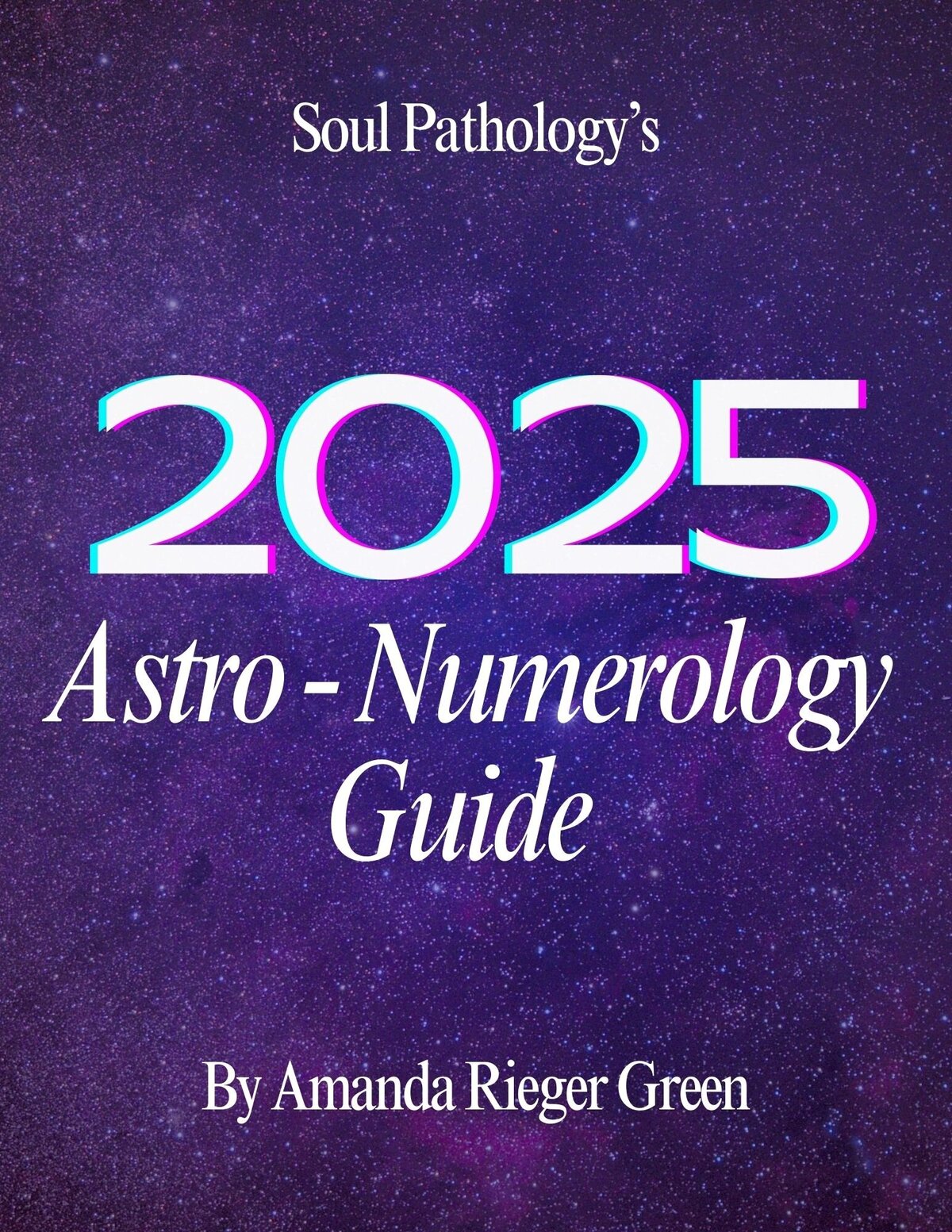 2025 Astrology Numerology Guidebook