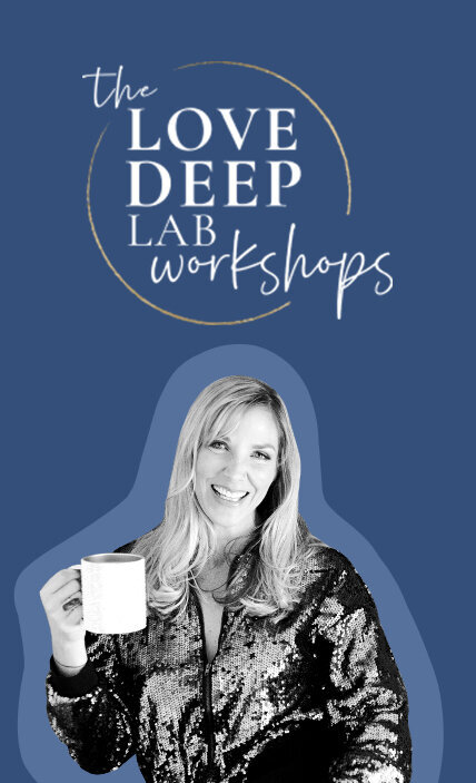 The Love Deep Virtual Workshop for Singles | Love Deeper Lab