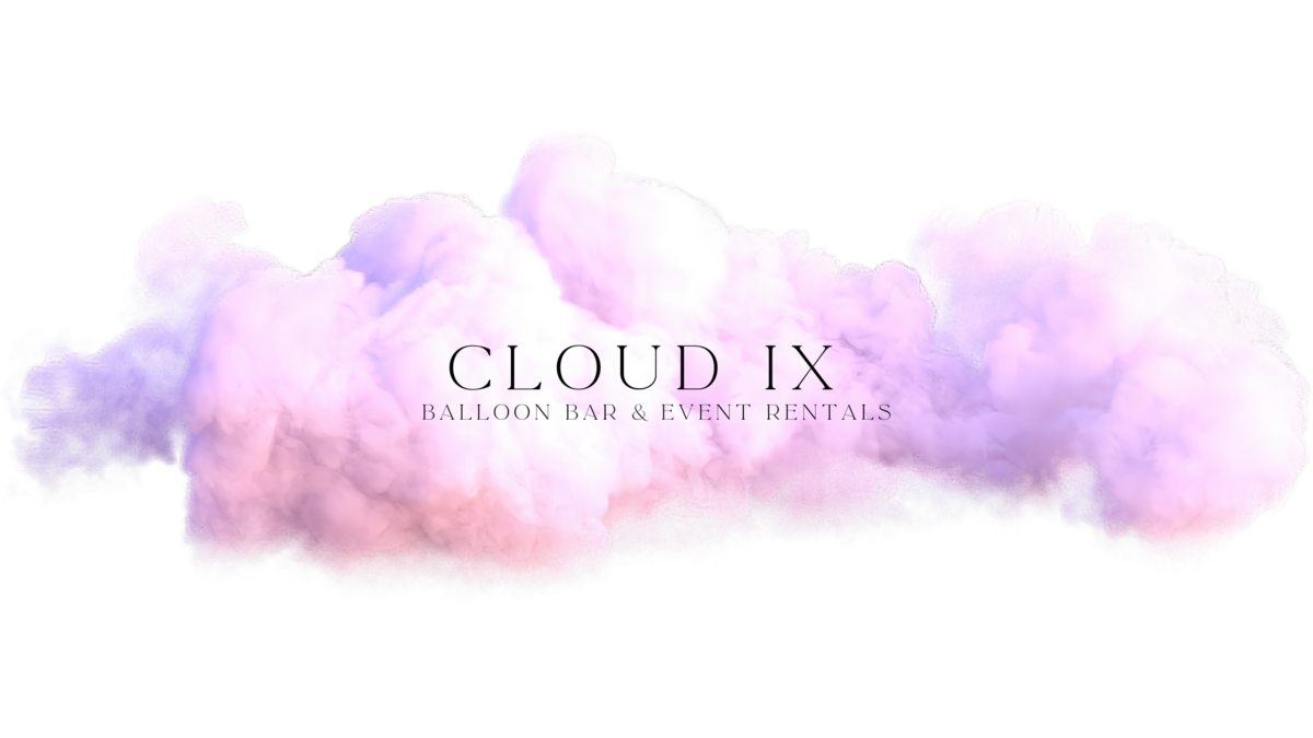 Coming Soon! Cloud IX Balloon Bar & Event Rentals