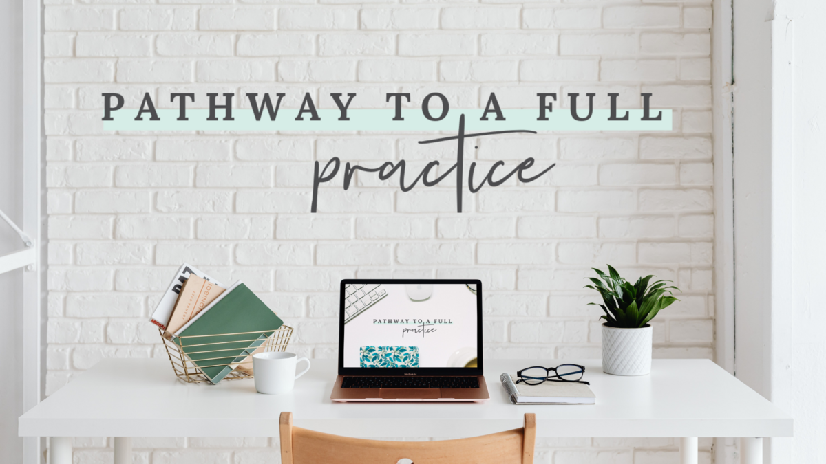 Pathway to a Full Practice for Therapists | How Humans Heal