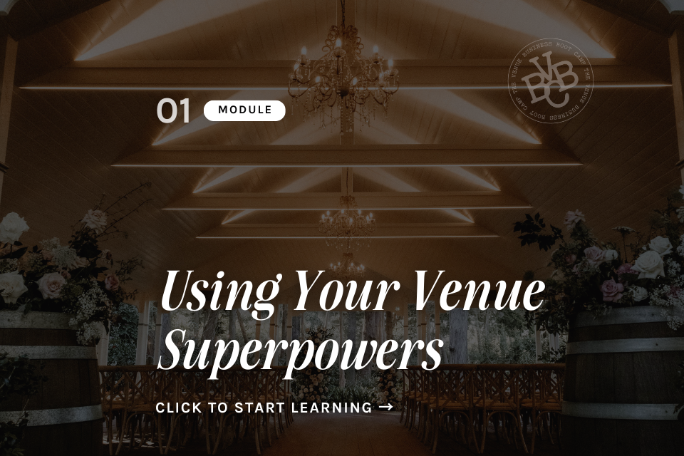 Identify Your Wedding Venue's Superpowers | VBBC Essentials