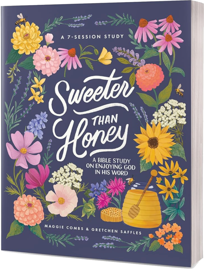 Sweeter Than Honey:A Bible Study on Enjoying God in His Word