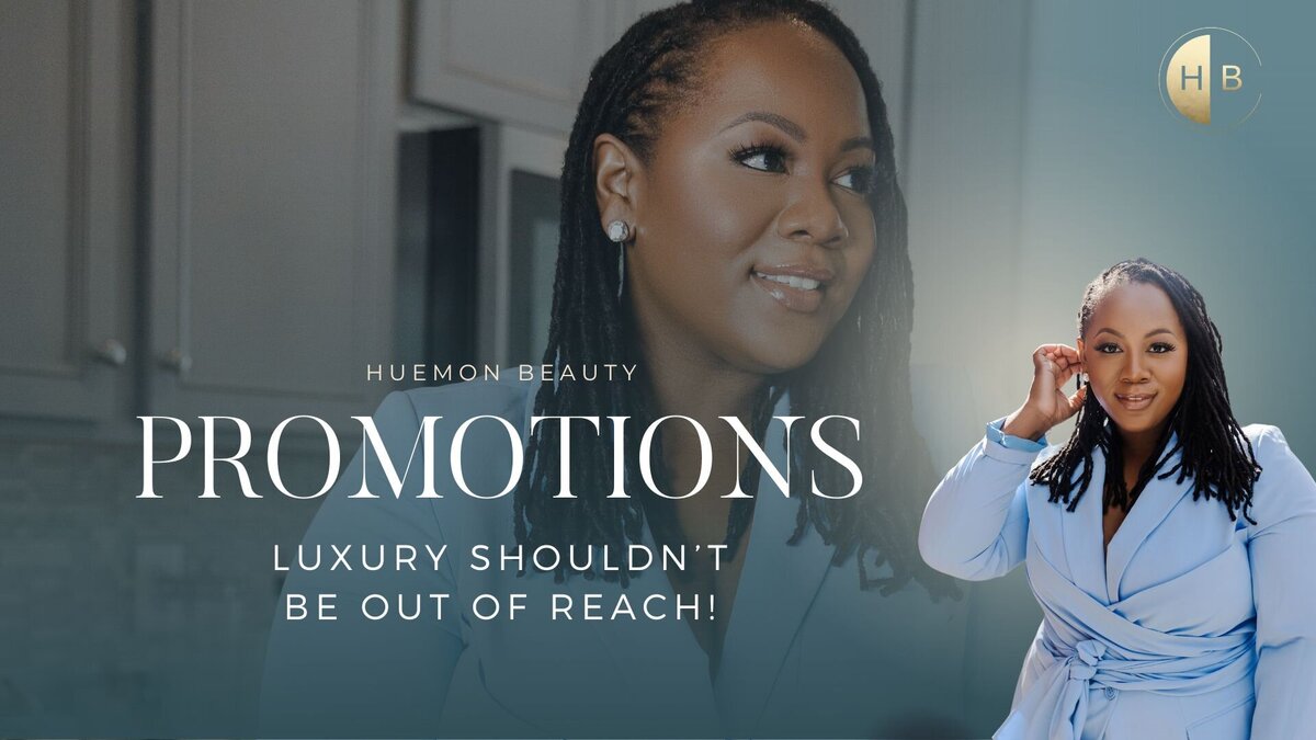 Promotions | Huemon Beauty | Montgomery County PMU Studio
