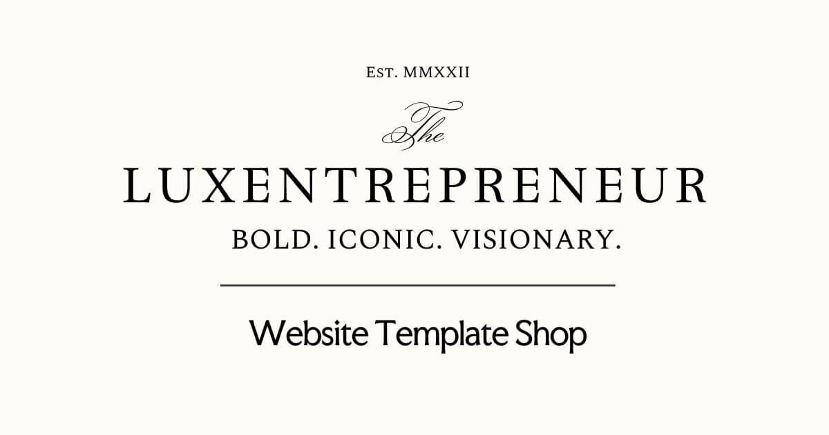 Website Template Shop for Discerning Entrepreneurs & Brands