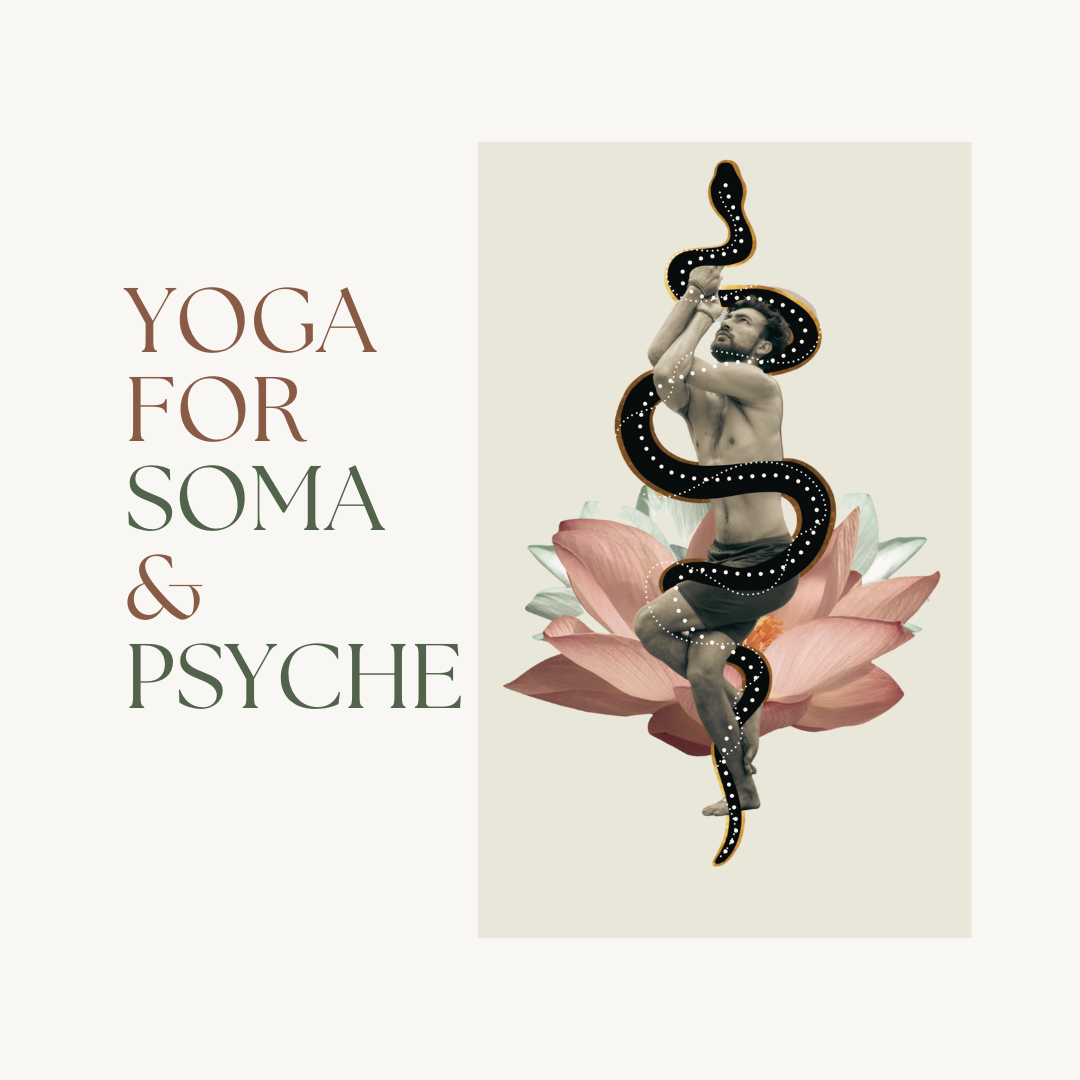Yoga for Soma & Psyche