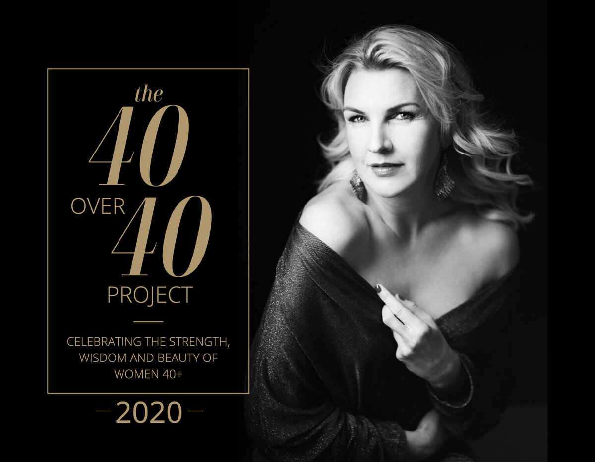 40 over 40 Project - Celebrating Women Over 40
