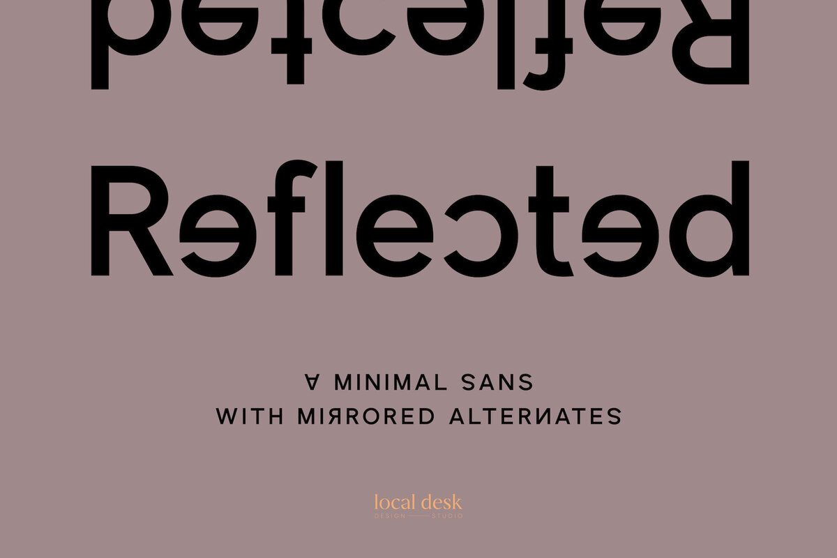 Reflected - Sans with Mirrored Glyphs
