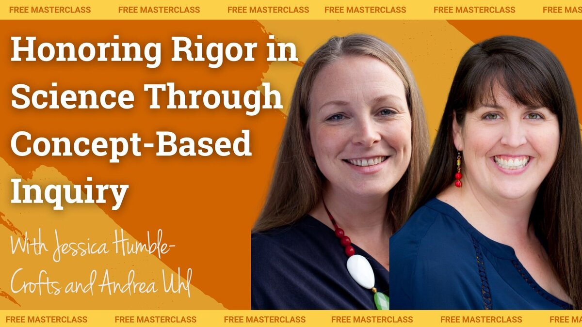 Honoring Rigor in Science Through Concept-Based Inquiry