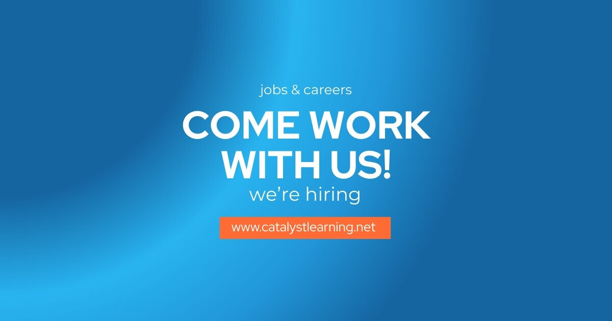 Job Openings at Catalyst Learning | Education Support Jobs