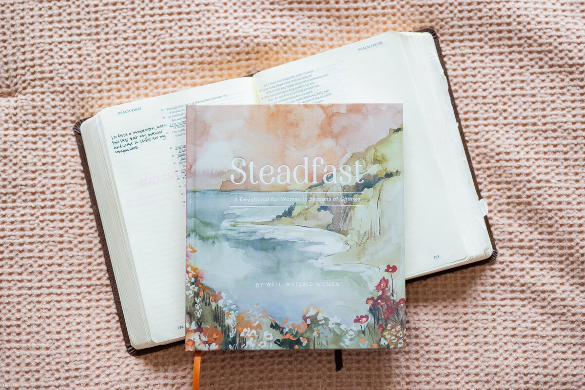 5 Days to Steady Your Soul Devotional | Well-Watered Women