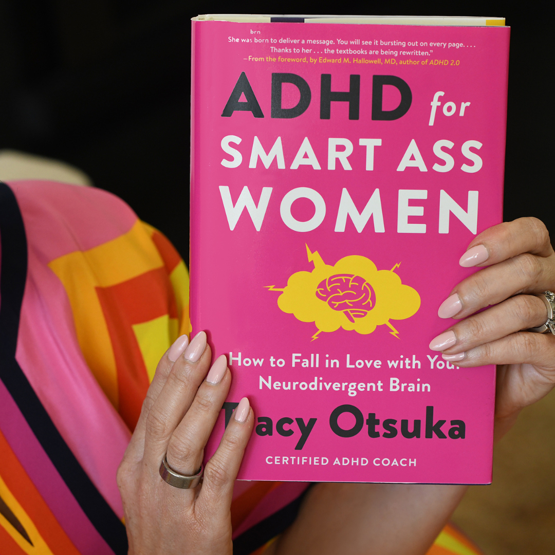 ADHD For Smart Ass Women, the book. by Tracy Otsuka