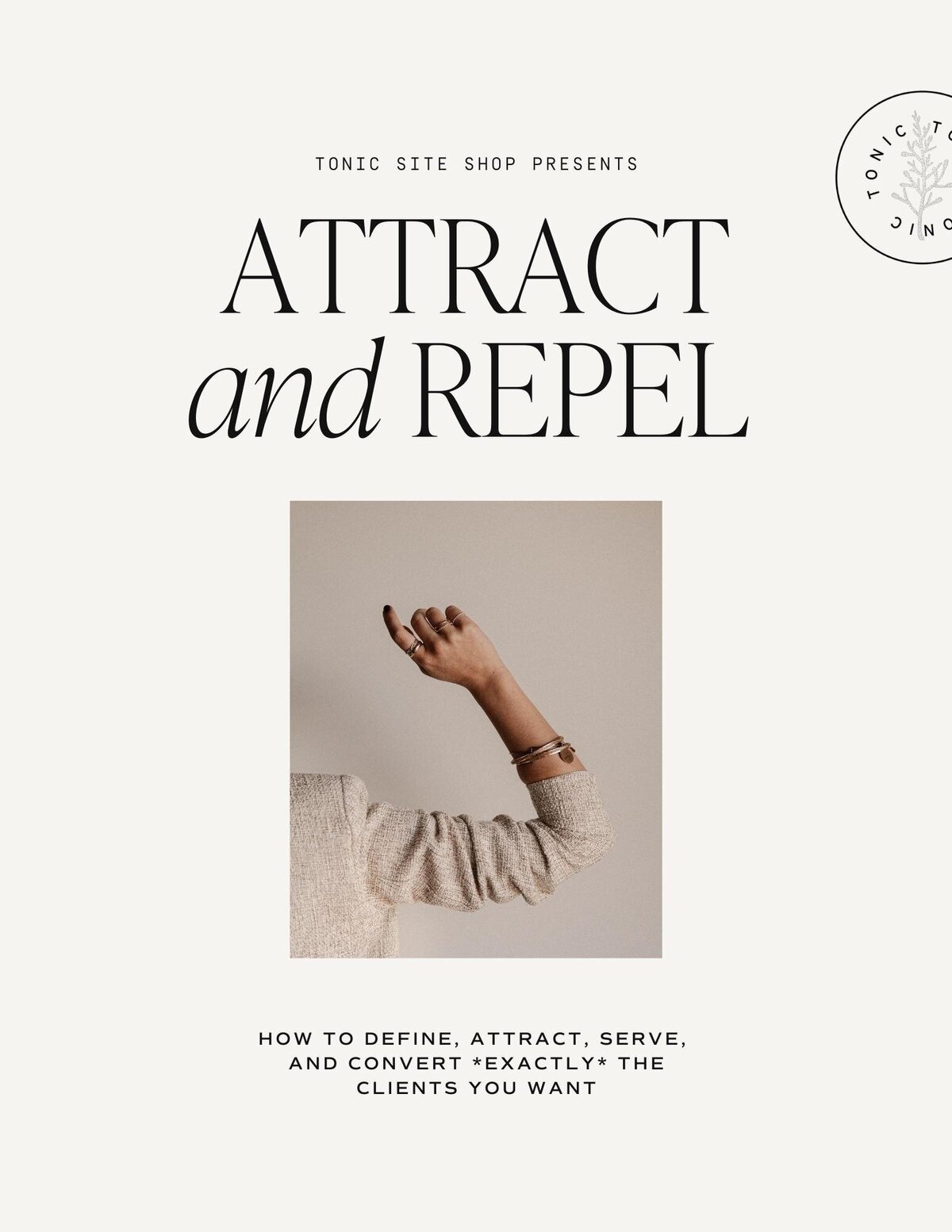 Download Your Free Attract + Repel Guide | TONIC Site Shop