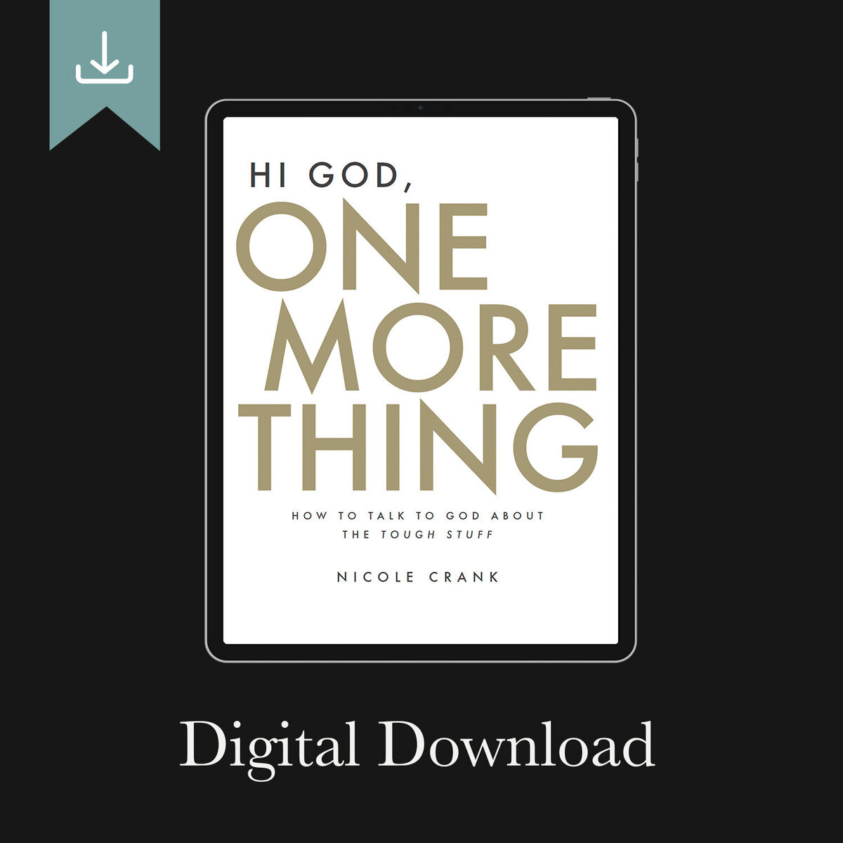 Hi God, One More Thing Digital Download