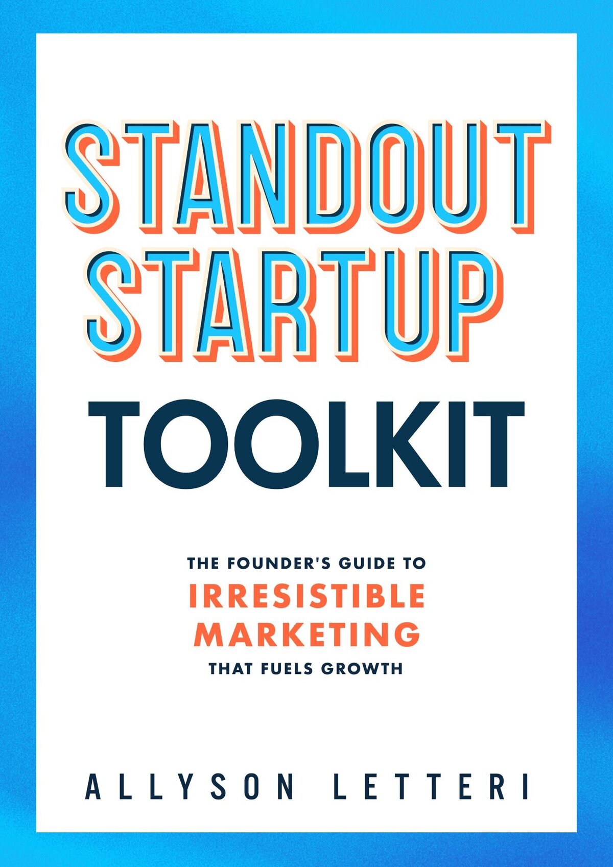 "Standout Startup" Toolkit