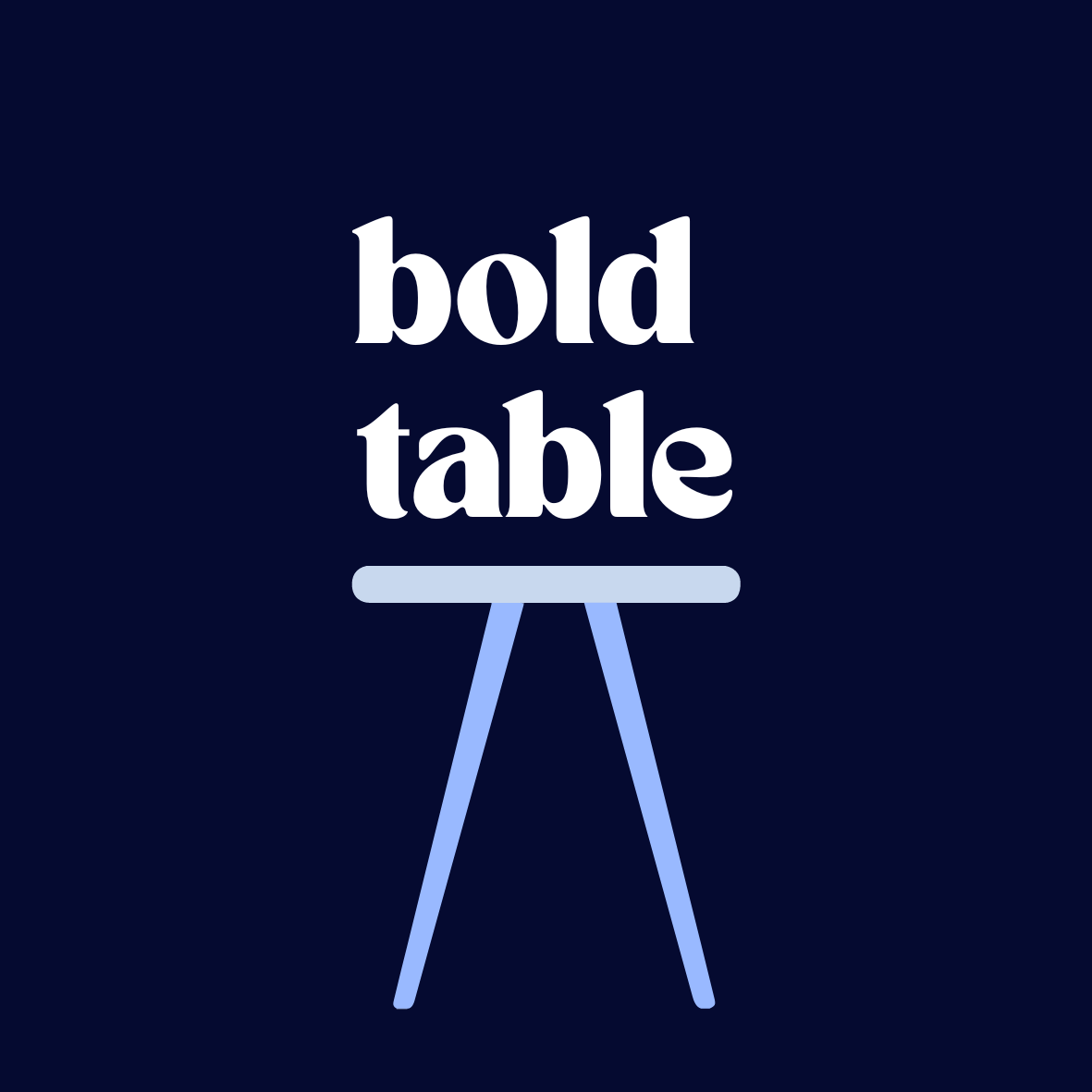 Bold Table | Conversation, Connection, and Community.