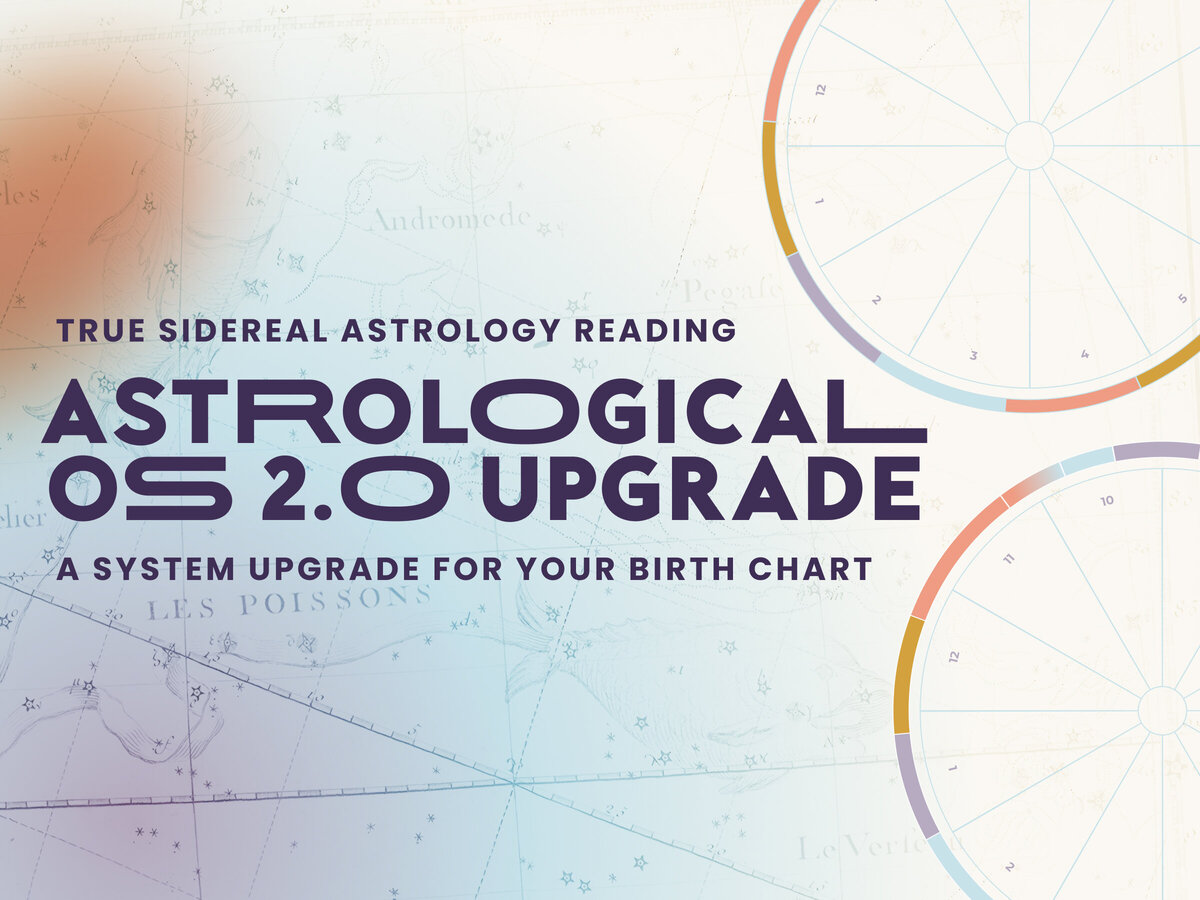 True Sidereal Astrology: Unlock your Soul's Highest Timeline