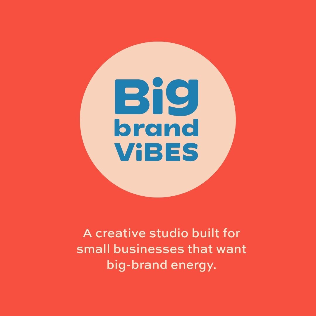 Big Brand Vibes | Branding & Websites for Small Businesses