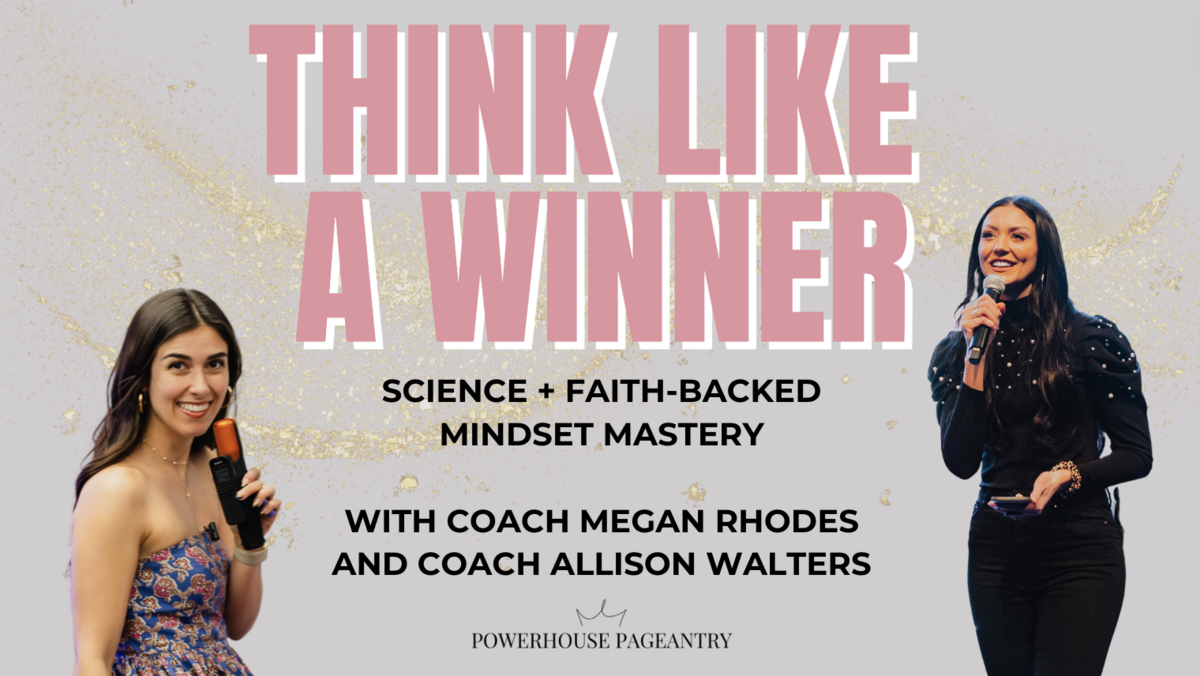 Think Like A Winner Pageant Prep How To Win Pageantry