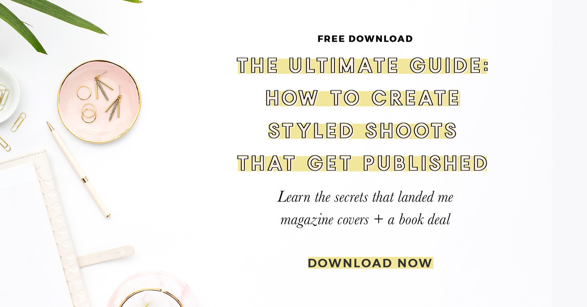 How to Plan, Design and Execute a Styled Shoot