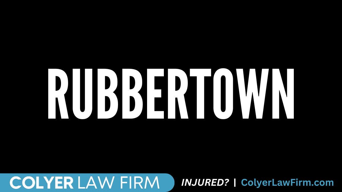 Rubbertown | Colyer Law Firm