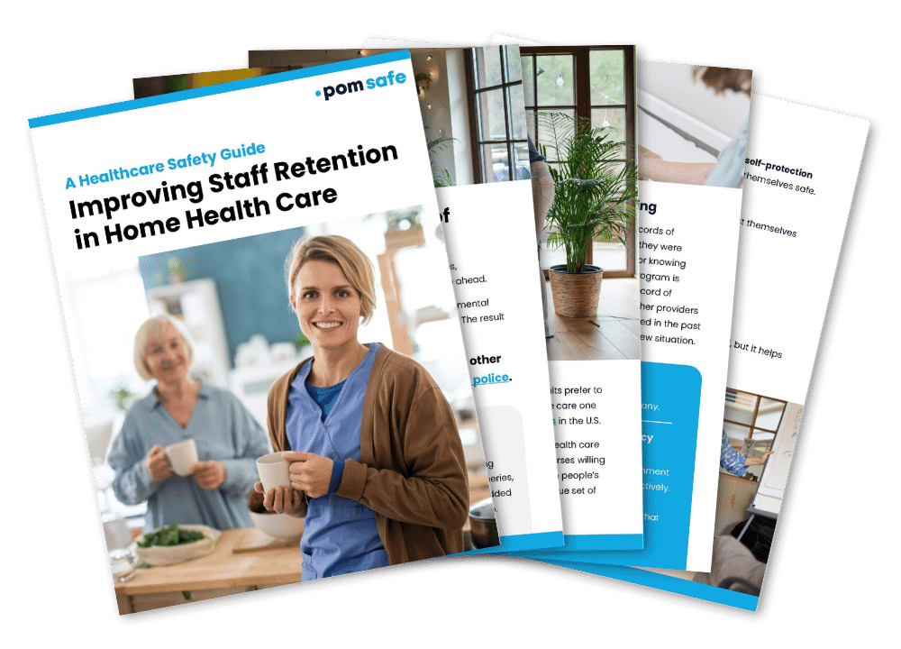 Improving Staff Retention in Home Health Care | POM Safe