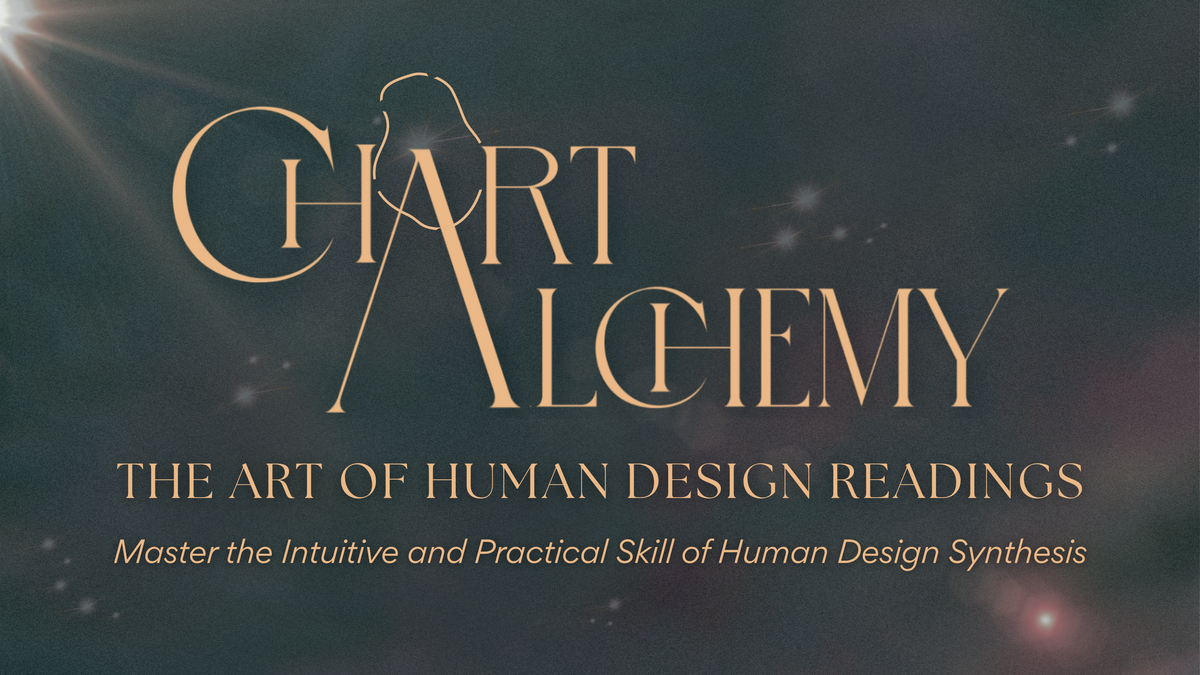Chart Alchemy — Read Human Design Charts with Confidence