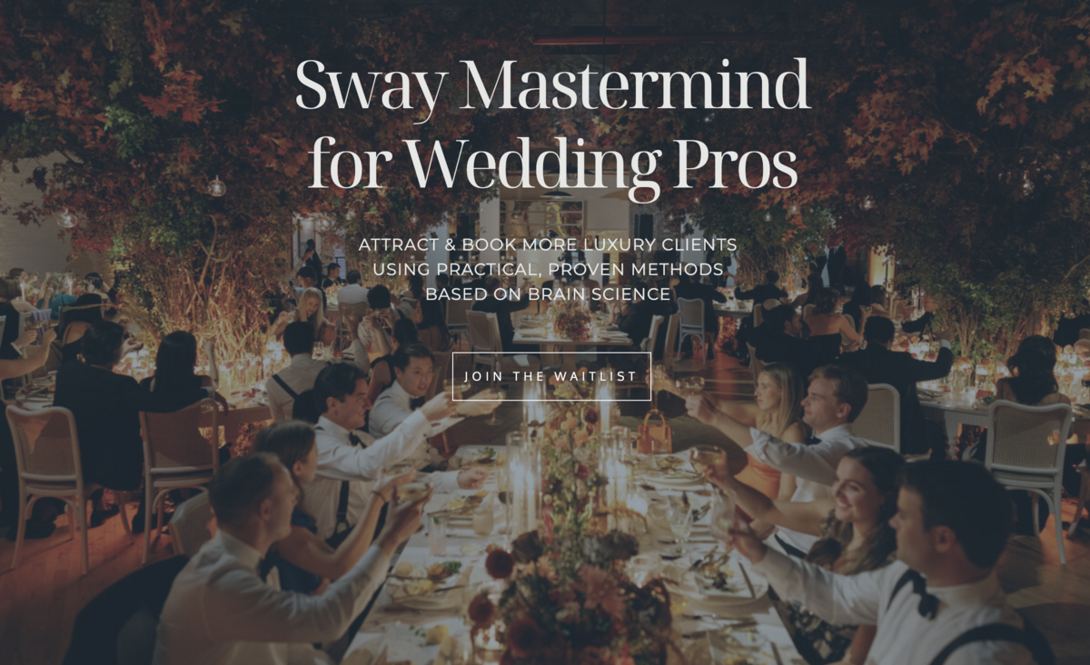 Sway Mastermind | Luxury Level-Up for Wedding Pros