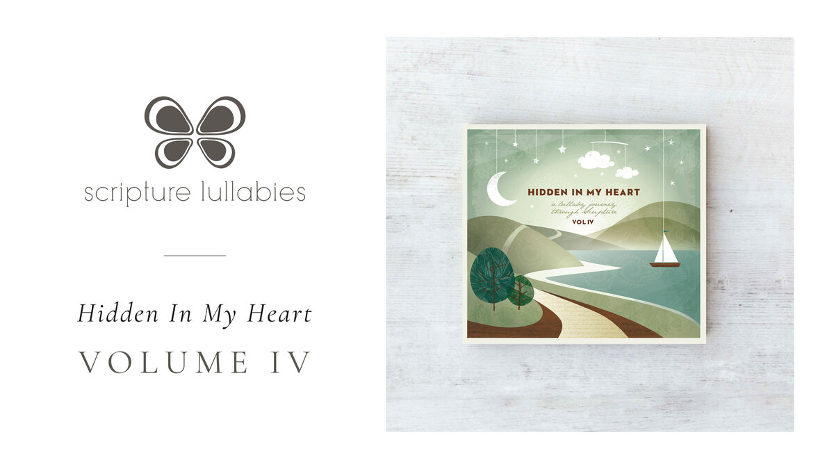 Hidden In My Heart Volume IV | Scripture Lullabies