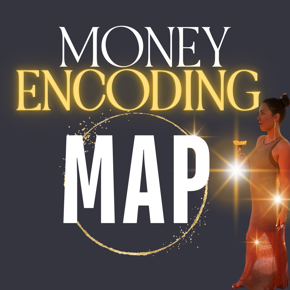 Money Encoding Map FREE Masterclass