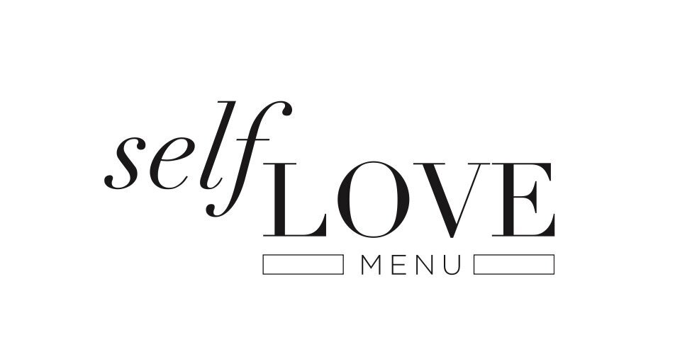 Self Love Menu