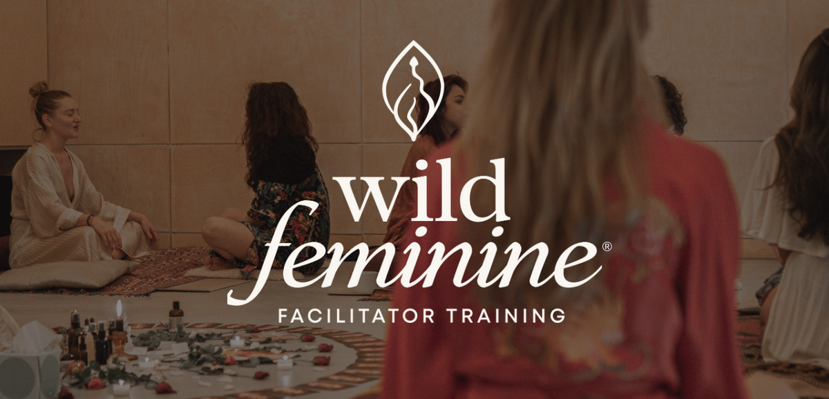 Wild Feminine® Facilitator Training | Fiona McCoss
