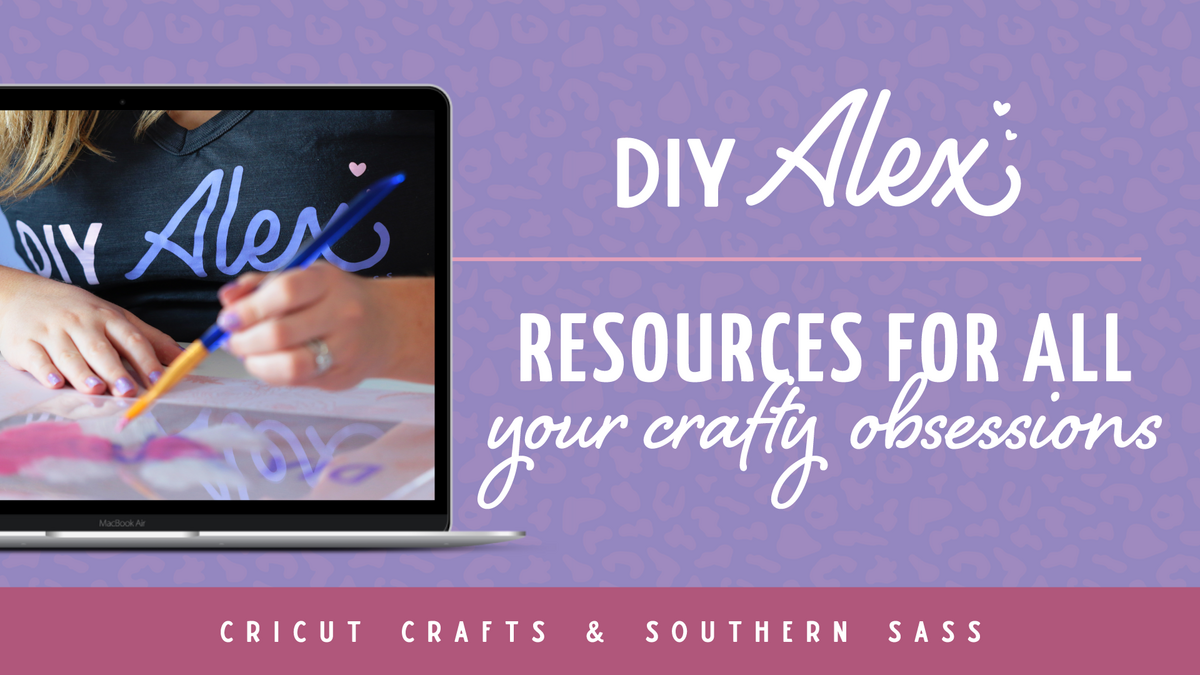 Craft Supply Resources & Cricut Coupon Codes | DIY Alex