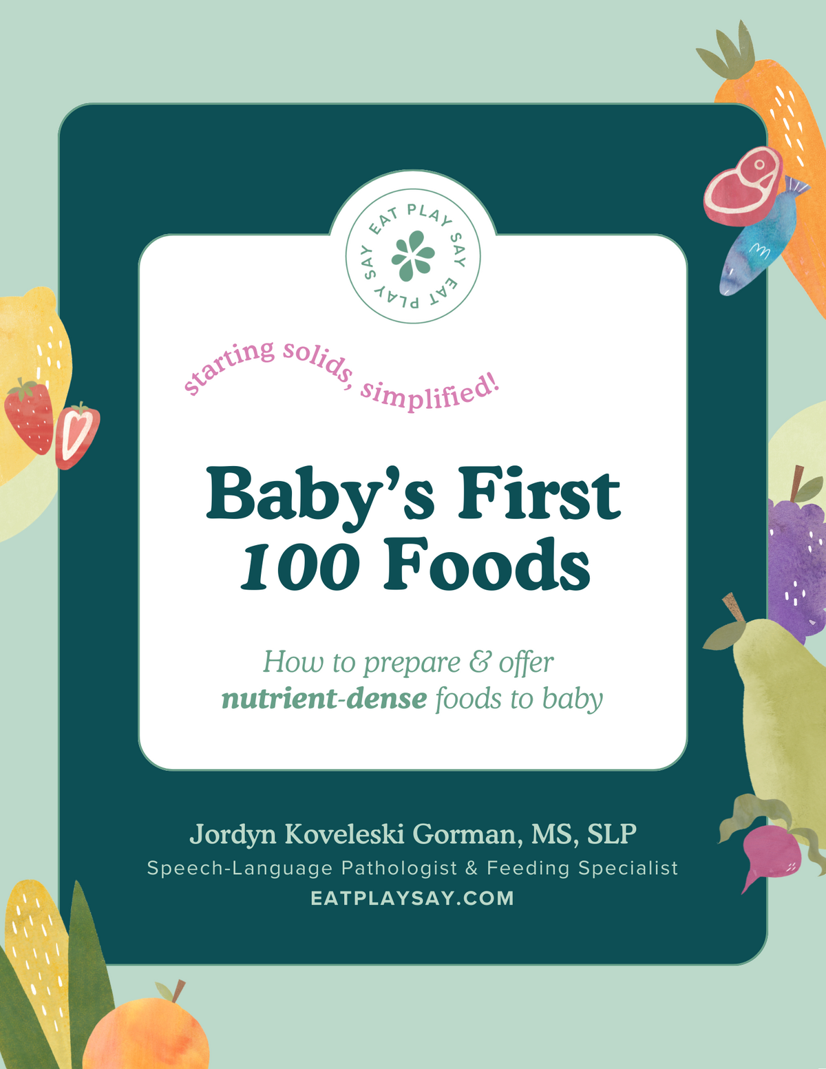 Baby's First 100 Foods | Starting Solids Simplified