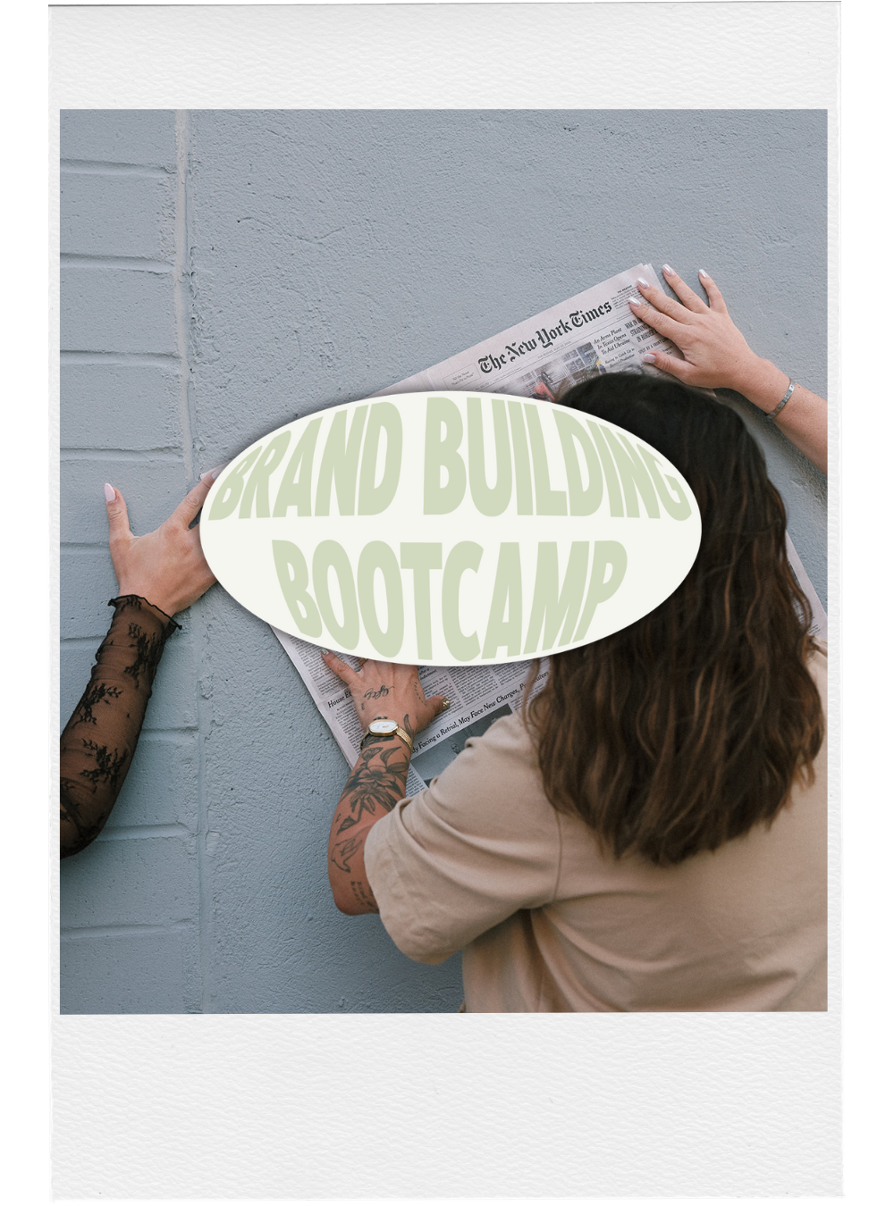 Brand Building Bootcamp