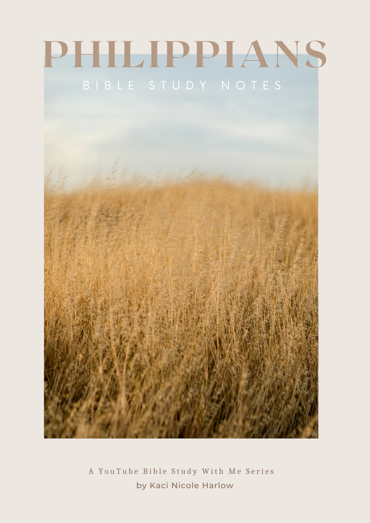 Philippians Bible Study Notes | Kaci Nicole