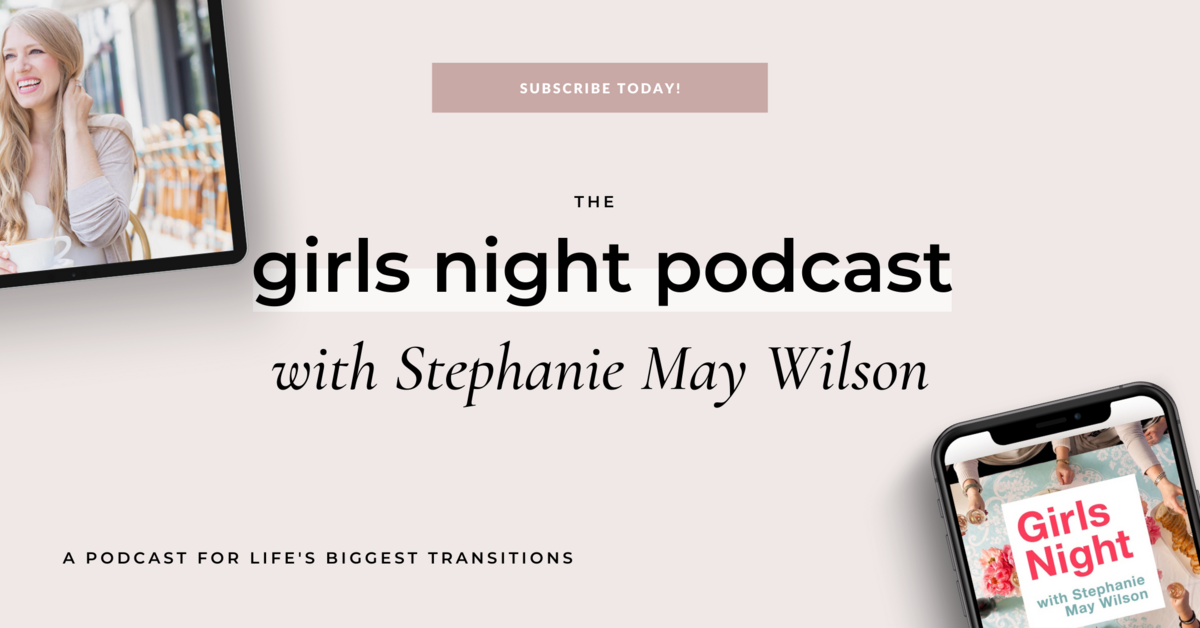 The Girls Night Podcast | Stephanie May Wilson
