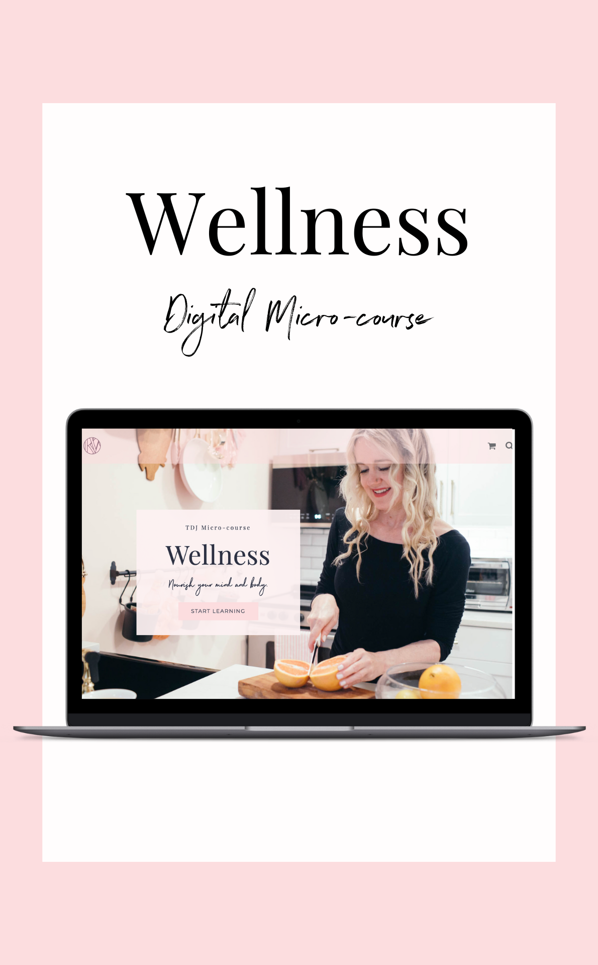 TDJ Micro-Course | Wellness