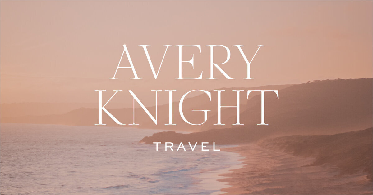 Avery Knight Travel | Home | Custom Travel Planning