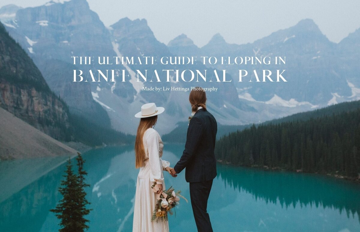 The Ultimate Guide To Eloping In Banff National Park
