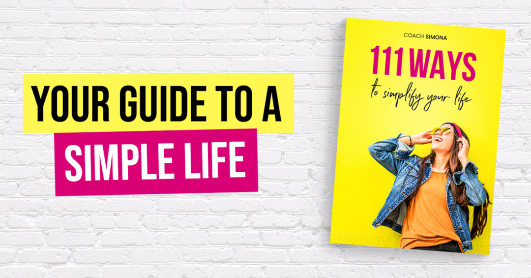111 Ways to Simplify Your Life Book by Coach Simona