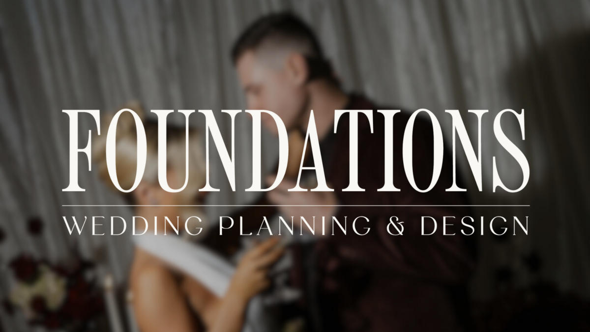 Best Indianapolis Wedding Planner | Foundations