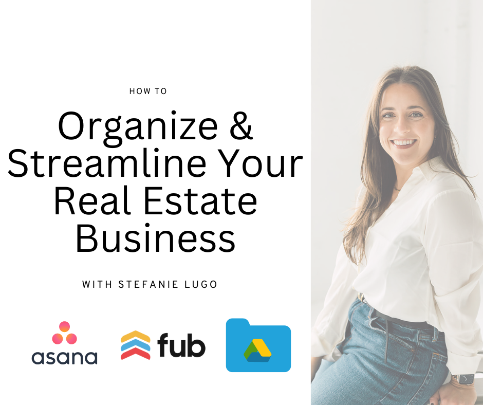 The Ultimate Real Estate Workflow by Stefanie Lugo