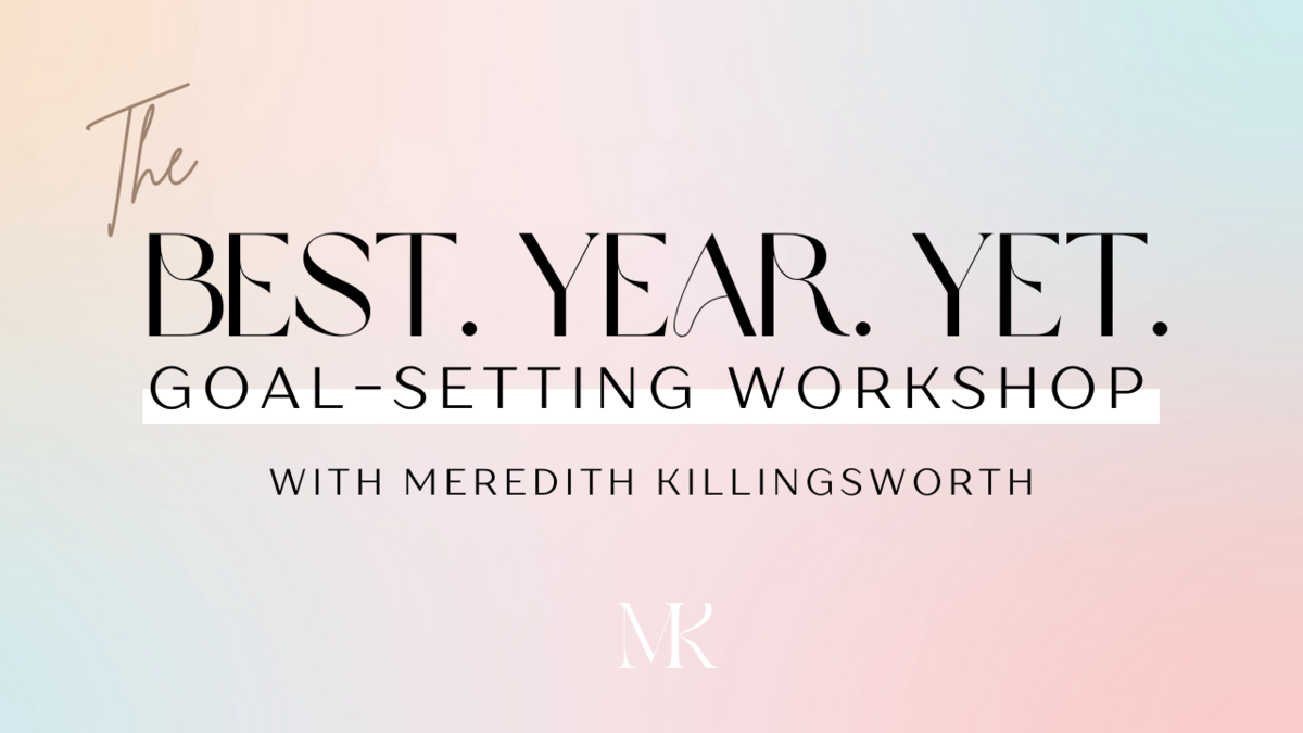 The Best. Year. Yet - Goal-Setting Workshop