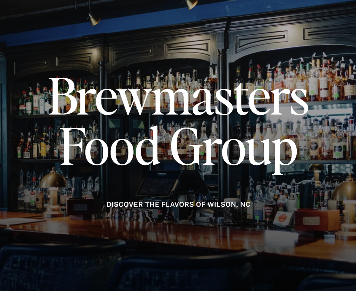 Brewmasters Food Group | Wilson, NC Restaurants