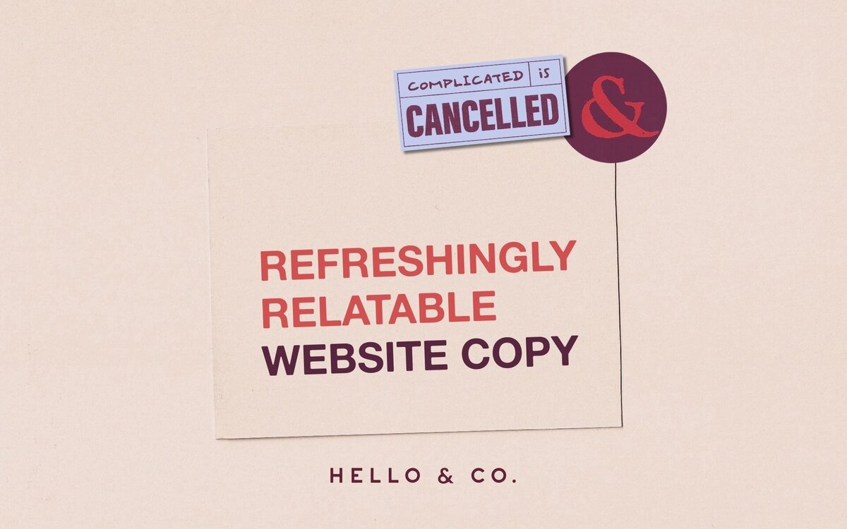 Website Copywriter For Connection-Focused Brands | Hello & Co Creative