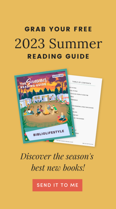BiblioLifestyle - The 2023 Summer Reading Guide