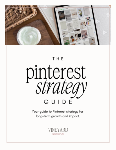 Pinterest Marketing Strategy Guide | Vineyard Creative Co